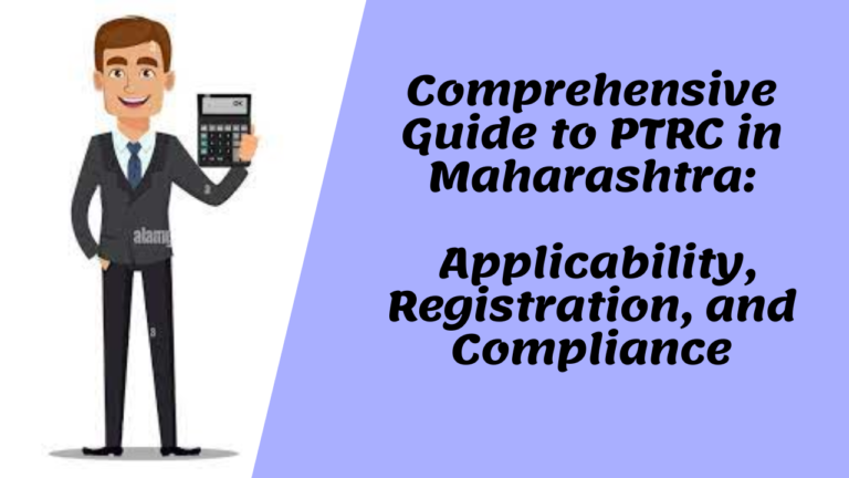 Comprehensive Guide to PTRC in Maharashtra: Applicability, Registration ...